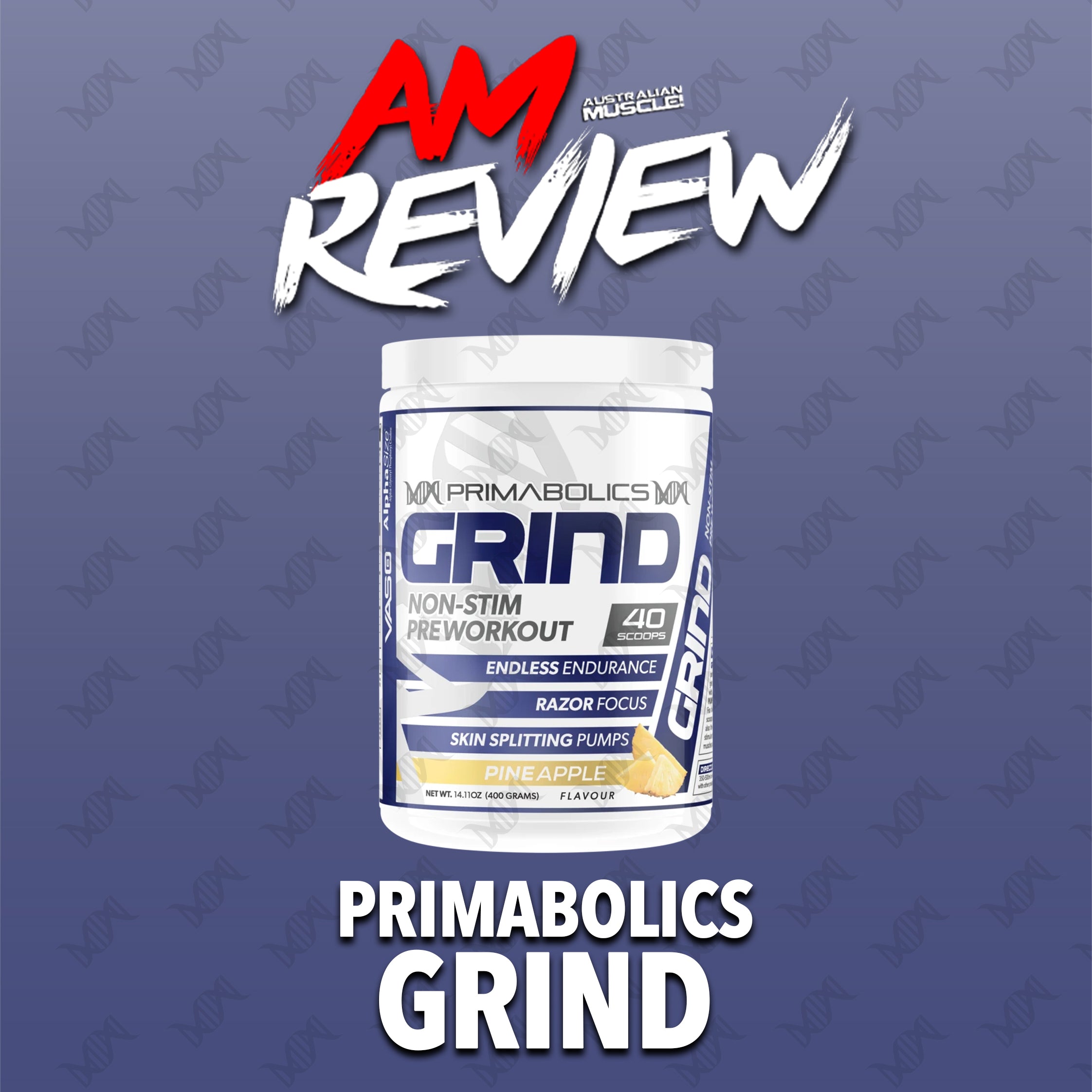 PRIMABOLICS GRIND NON-STIM PRE-WORKOUT | #AMReview – Australian Muscle